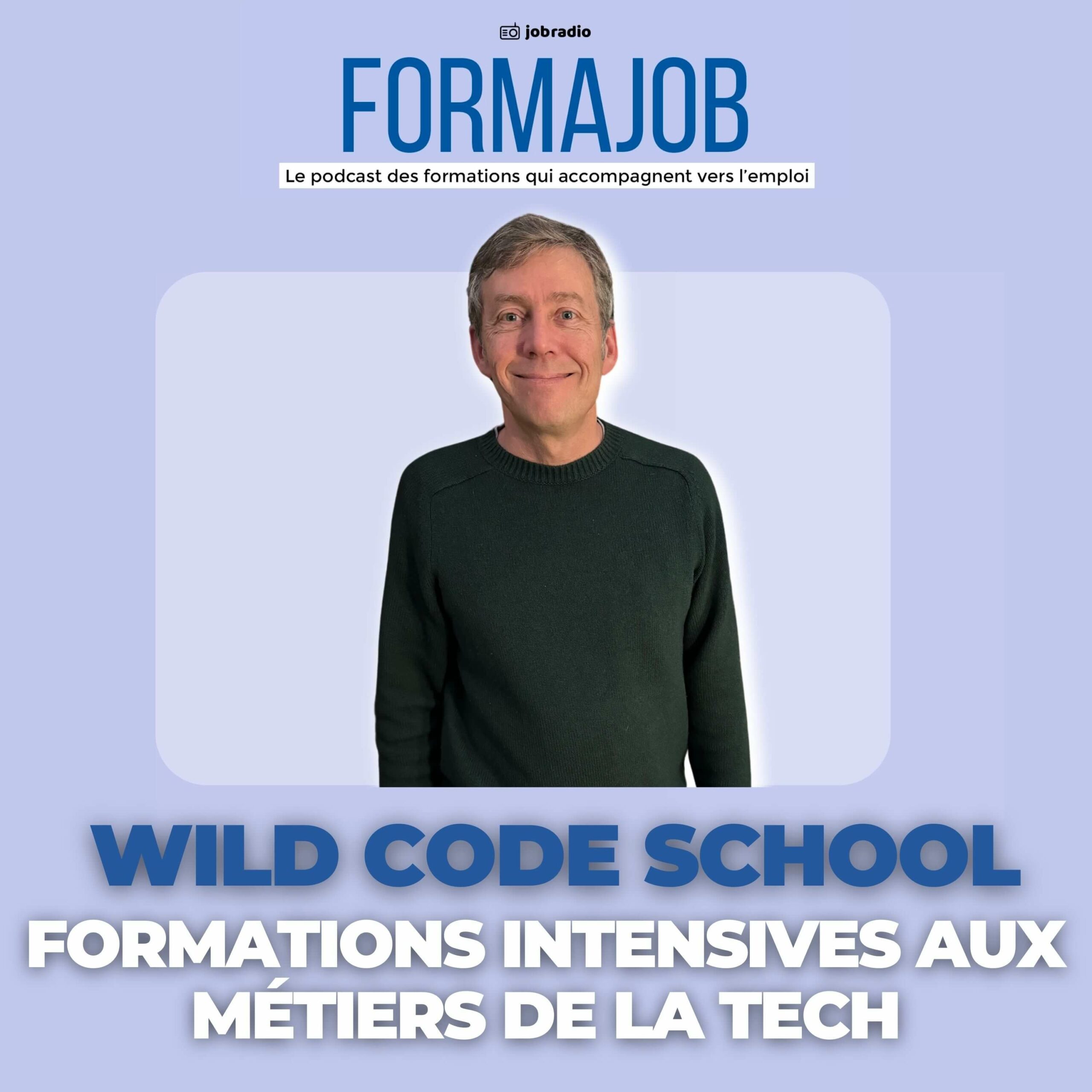 Wild Code School : formations intensives aux métiers de la tech - Jobradio